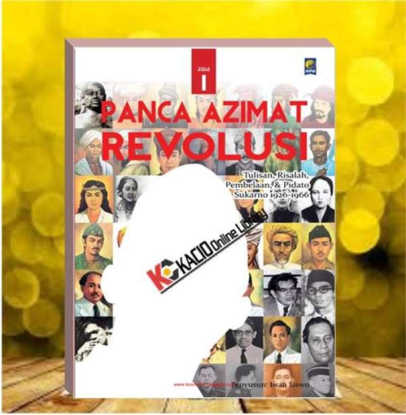 Jual Panca Azimat Revolusi Tulisan, Risalah, Pembelaan, Pidato Sukarno ...