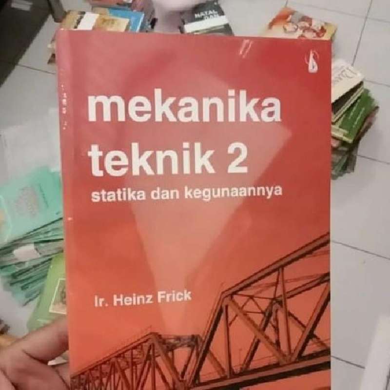 Mekanika Bahan Dan Statika Apa Bedanya Sih Pentingnya Apa Di Teknik