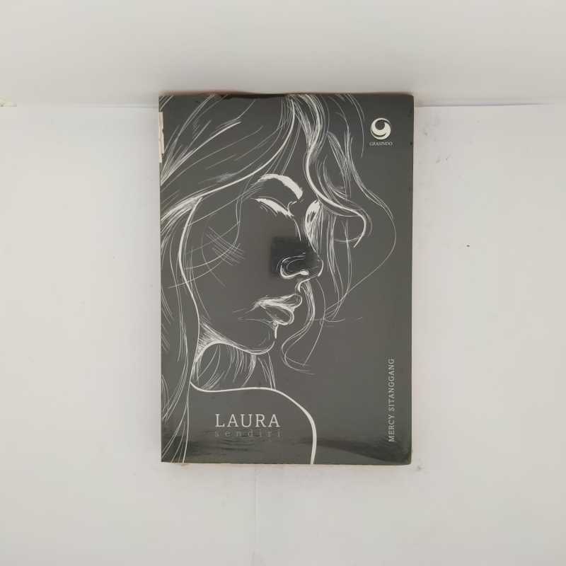 Jual LAURA SENDIRI MERCY SITANGGANG BUKU NOVEL GRAMEDIA di Seller ...