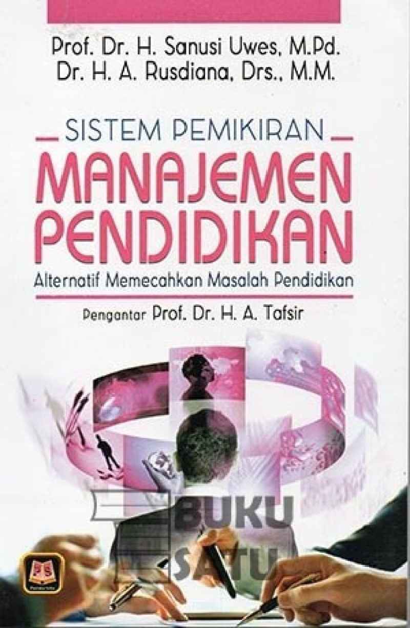 Jual Sistem Pemikiran Manajemen Pendidikan di Seller Buku Satu Online ... Jual Sistem Pemikiran Manajemen Pendidikan di Seller Buku Satu Online ...