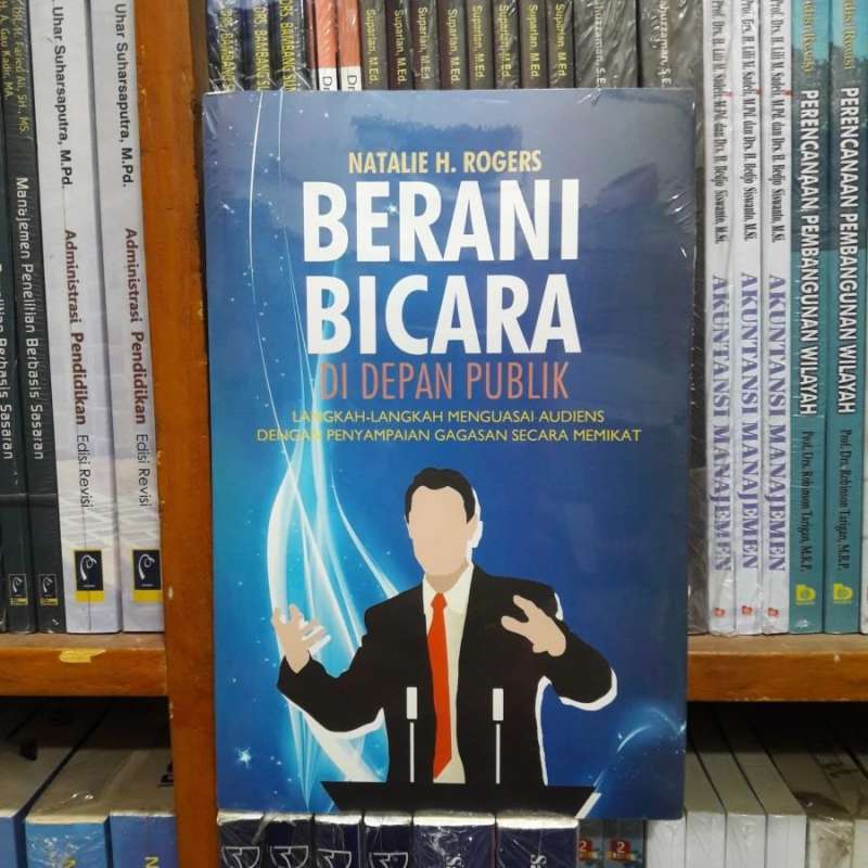 Jual BUKU KOMUNIKASI BERANI BICARA DI DEPAN PUBLIK KEAHLIAN PROPAGANDA ...