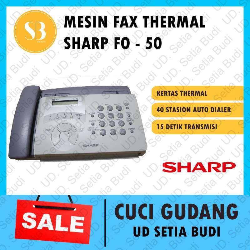 Jual Mesin Fax Kertas Thermal Sharp FO-50 di Seller TOKO SETIABUDI - Kota Surabaya, Jawa Timur ...