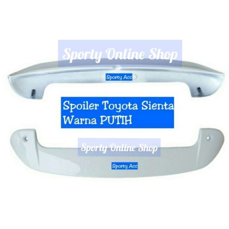 Jual Spoiler Sienta Non Lamp - PUTIH di Seller Sporty Acc - Poris Gaga ...