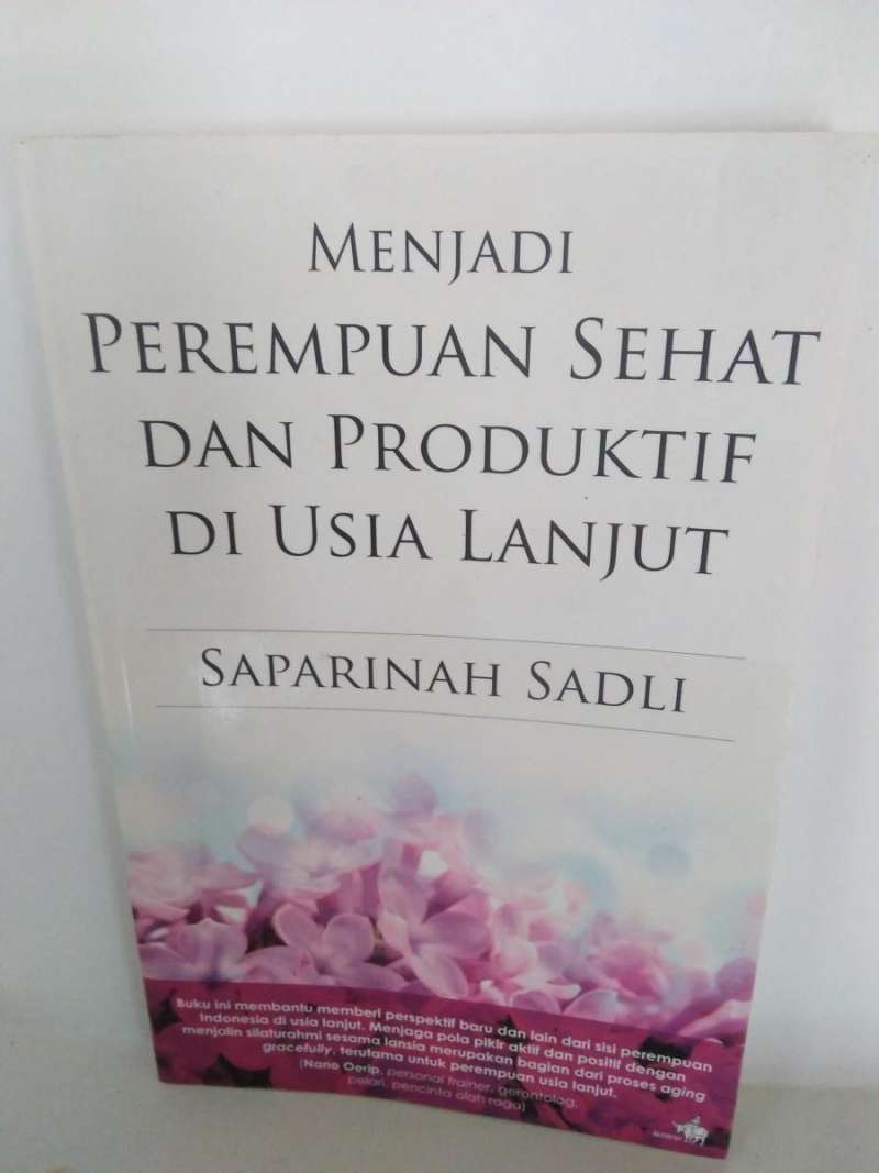 Jual BUKU Menjadi Perempuan Sehat dan Produktif di Usia Lanjut SAPARINAH di Seller TOKO BUKU ABC ...
