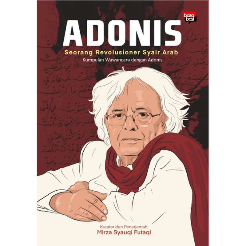 Promo Buku Adonis; Seorang Revolusioner Syair Arab (kumpulan Wawancara ...