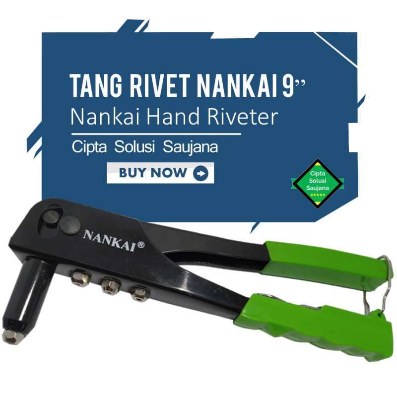 Promo TANG RIVET TANG RIPET ALAT PAKU RIVET KELING NANKAI 9 HAND ...