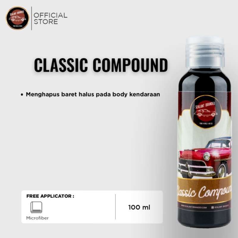 Promo Sealant Branded Classic Compound / Kompon Poles Mobil Motor 100Ml ...