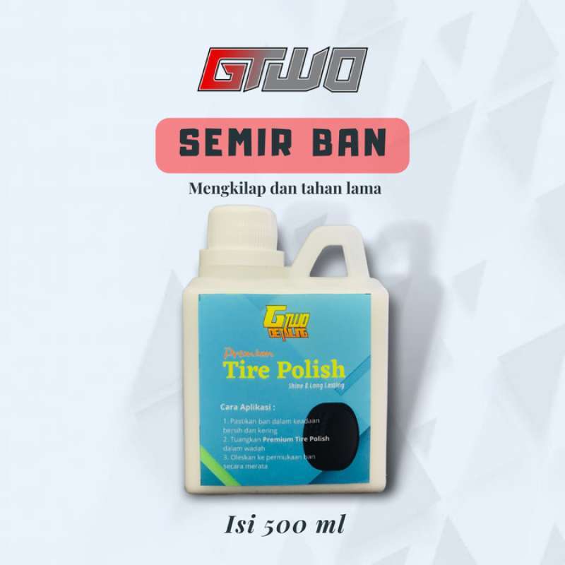 Jual GTwo Tire Polish - Semir Ban Premium 500ml - Pengkilap Ban ...