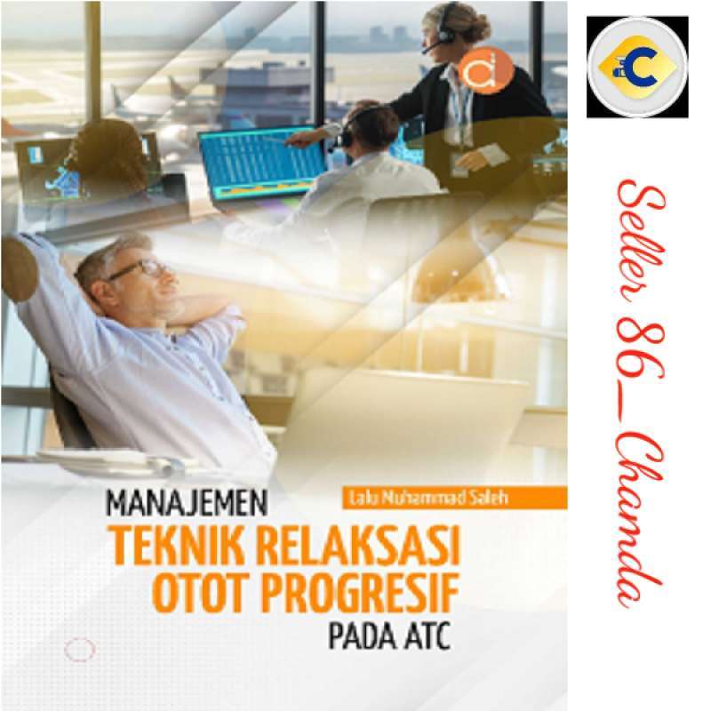 Jual Buku Manajemen Teknik Relaksasi Otot Progresif Pada ATC di Seller ...