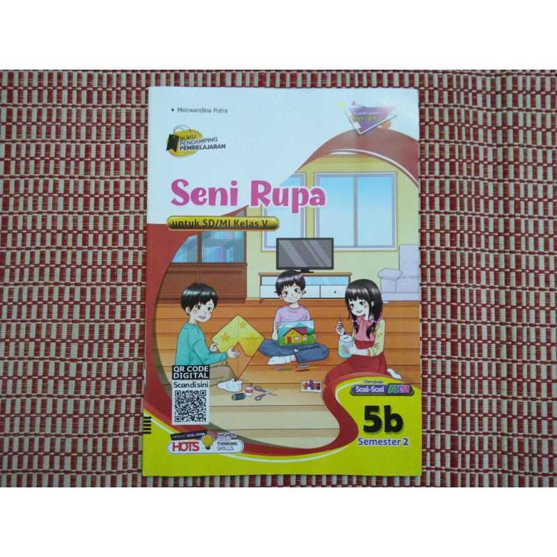 Promo Buku LKS Seni Rupa Merdeka - SD MI Kelas 1 2 4 5 - Semester Genap - Kelas 5 Diskon 25% di ...