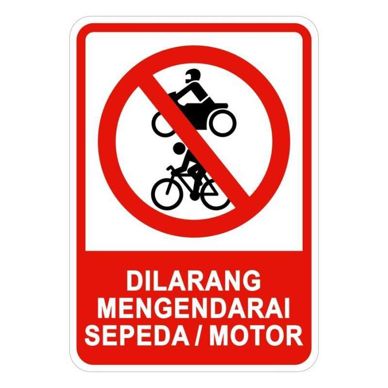 Jual Rambu Motor Dan Sepeda Dilarang Masuk 35cm x 50cm Plat Alumunium ...