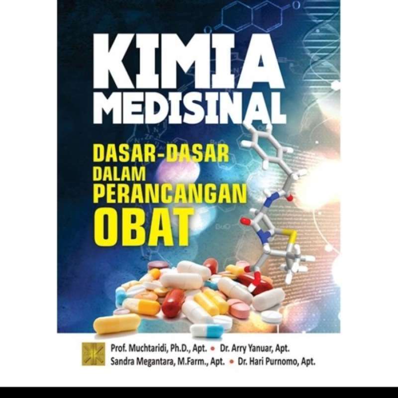 Promo BUKU KIMIA MEDISINAL DASAR DASAR DALAM PERANCANGAN OBAT ORIGINAL ...