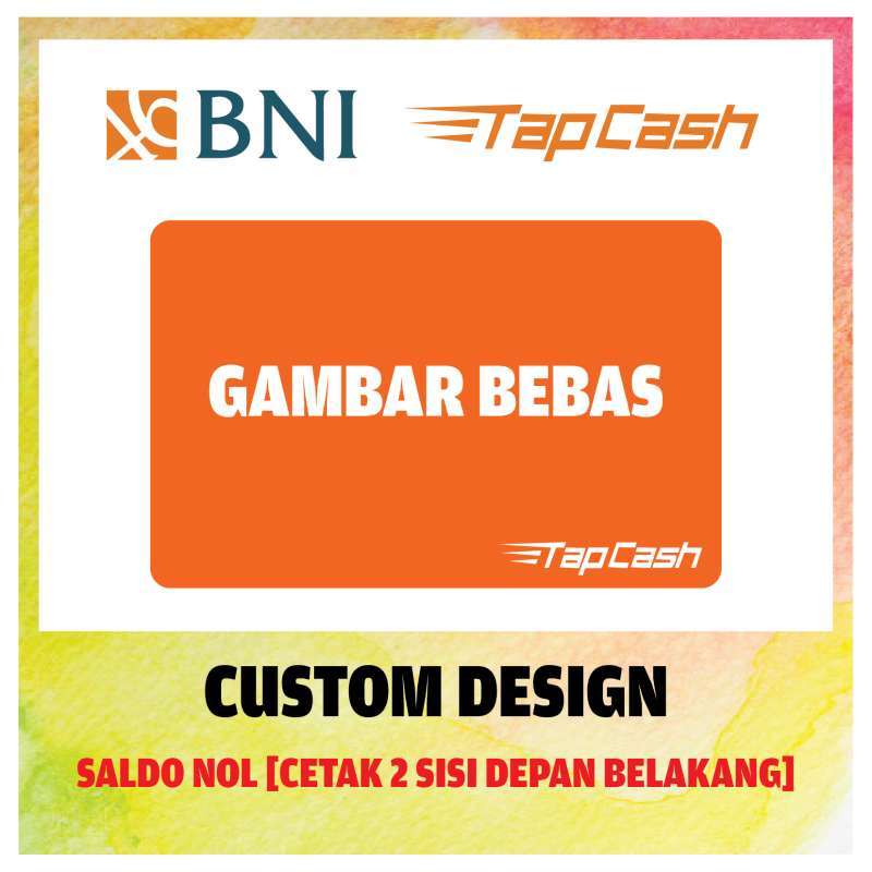 Jual Kartu BNI TAPCASH Design Bebas Kartu eMoney eToll [ SALDO NOL / 2 ...