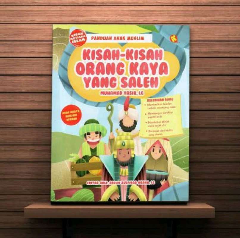 Jual Buku Anak Kisah - Kisah Orang Kaya Yang Saleh Buku Religi Al Kautsar kids di Seller Rumah ...