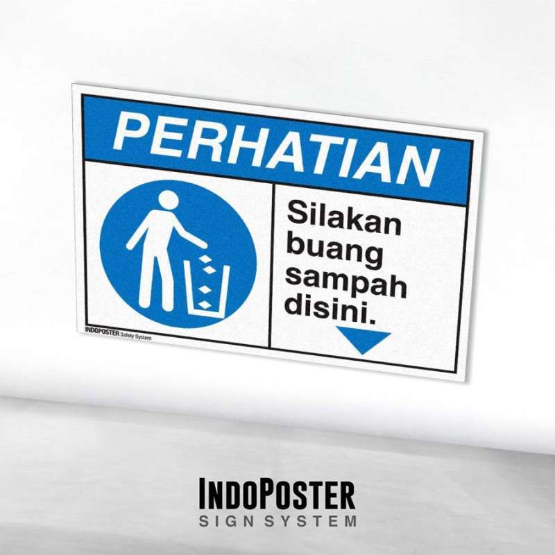 Jual Stiker Safety Sign Rambu K3 Ansi Silakan Buanglah Sampah Disini ...