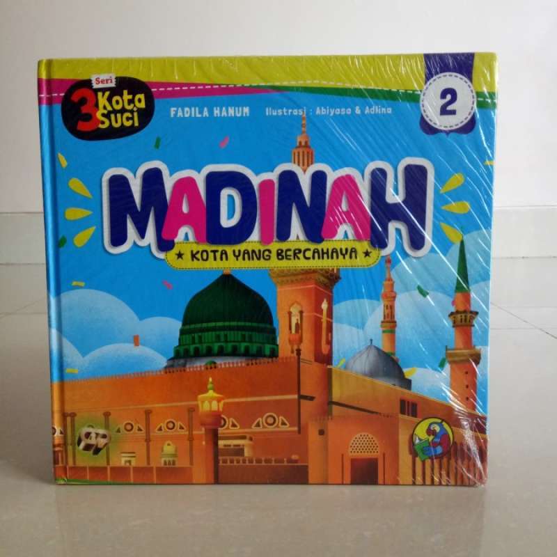 Promo BUKU CERITA ANAK MUSLIM SERI 3 KOTA SUCI MEKAH MADINAH BAITUL MAQDIS Diskon 12% di Seller ...