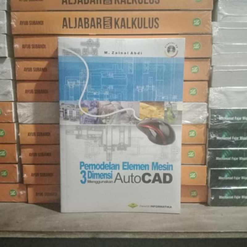 Jual Unik Pemodelan Elemen Mesin 3 Dimensi Menggunakan Autocad CD Murah ...