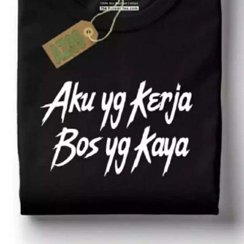 Jual 8 Circle kaos distro kaos kata kata aku yang kerja bos yang kaya ... Jual 8 Circle kaos distro kaos kata kata aku yang kerja bos yang kaya ...