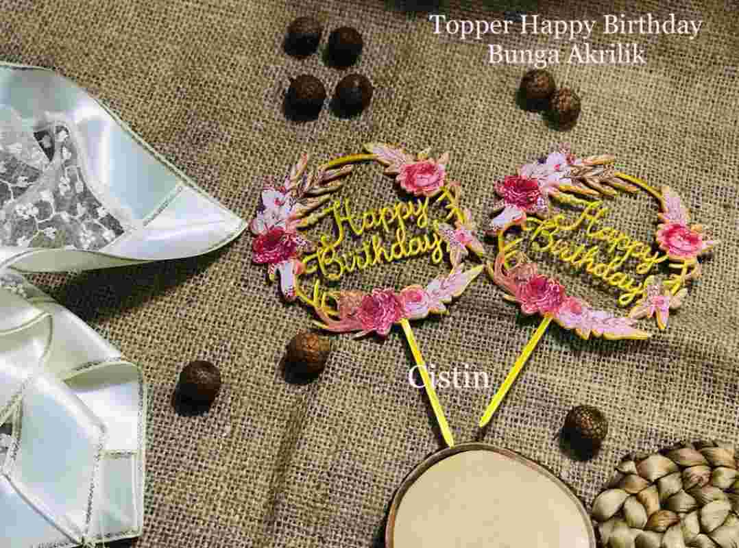 Jual TOPPER HAPPY BIRTHDAY BINGKAI BUNGA 3 di Seller Cistin Toko Bahan ...