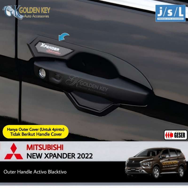 Jual JSL Outer Handle New Xpander 2022 Mangkok Pintu Activo Blacktivo di Seller GOLDEN KEY ACC ...