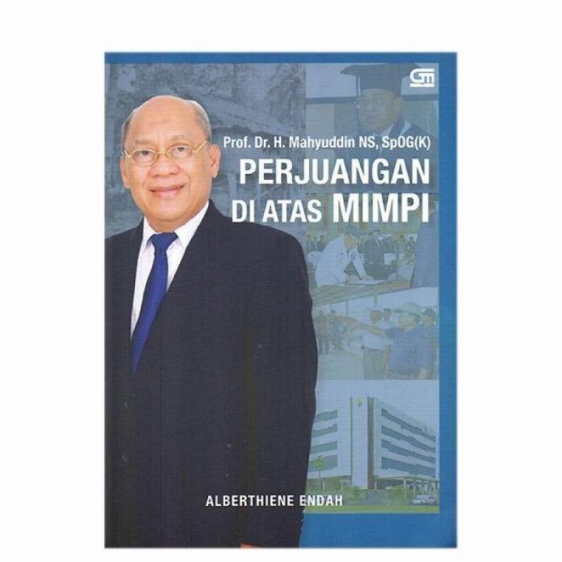 Promo Original PROF. DR. H. MAHYUDDIN NS, SPOG(K) PERJUANGAN DI ATAS ...