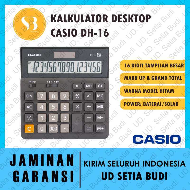 Jual Kalkulator Dekstop Casio DH-16 Asli dan Bergaransi DH16 di Seller ...