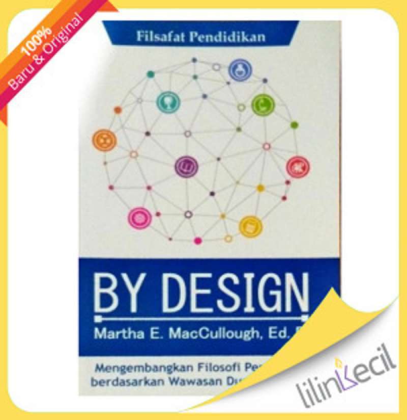 Jual Buku By Design - Mengembangkan Filosofi Pendidikan berdasarkan ...