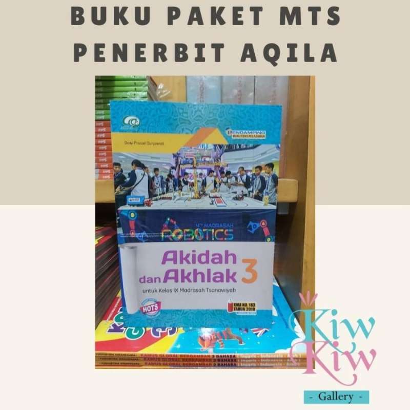 Jual Buku Akidah Akhlak Kelas 7, 8, 9 MTS KMA 2019 - Aqila di Seller ...