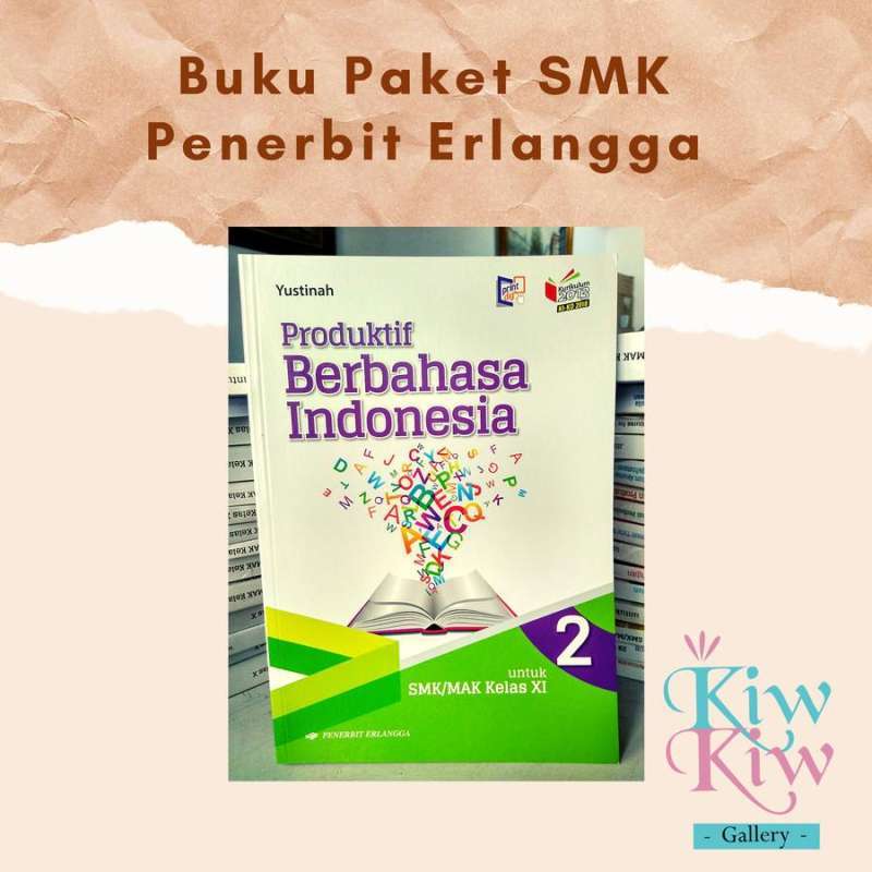 Jual Buku Produktif Berbahasa Indonesia Kelas XI/11 SMK - Penerbit ...