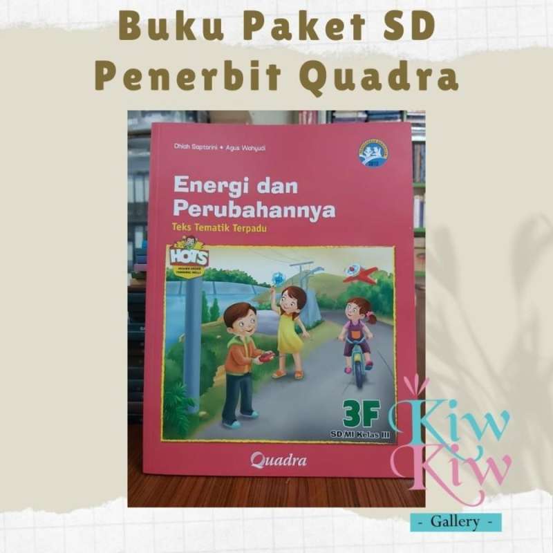Jual Buku Tematik Terpadu Jilid 3F Kelas 3 SD/MI - Quadra di Seller KiwKiw Gallery - Kota ...