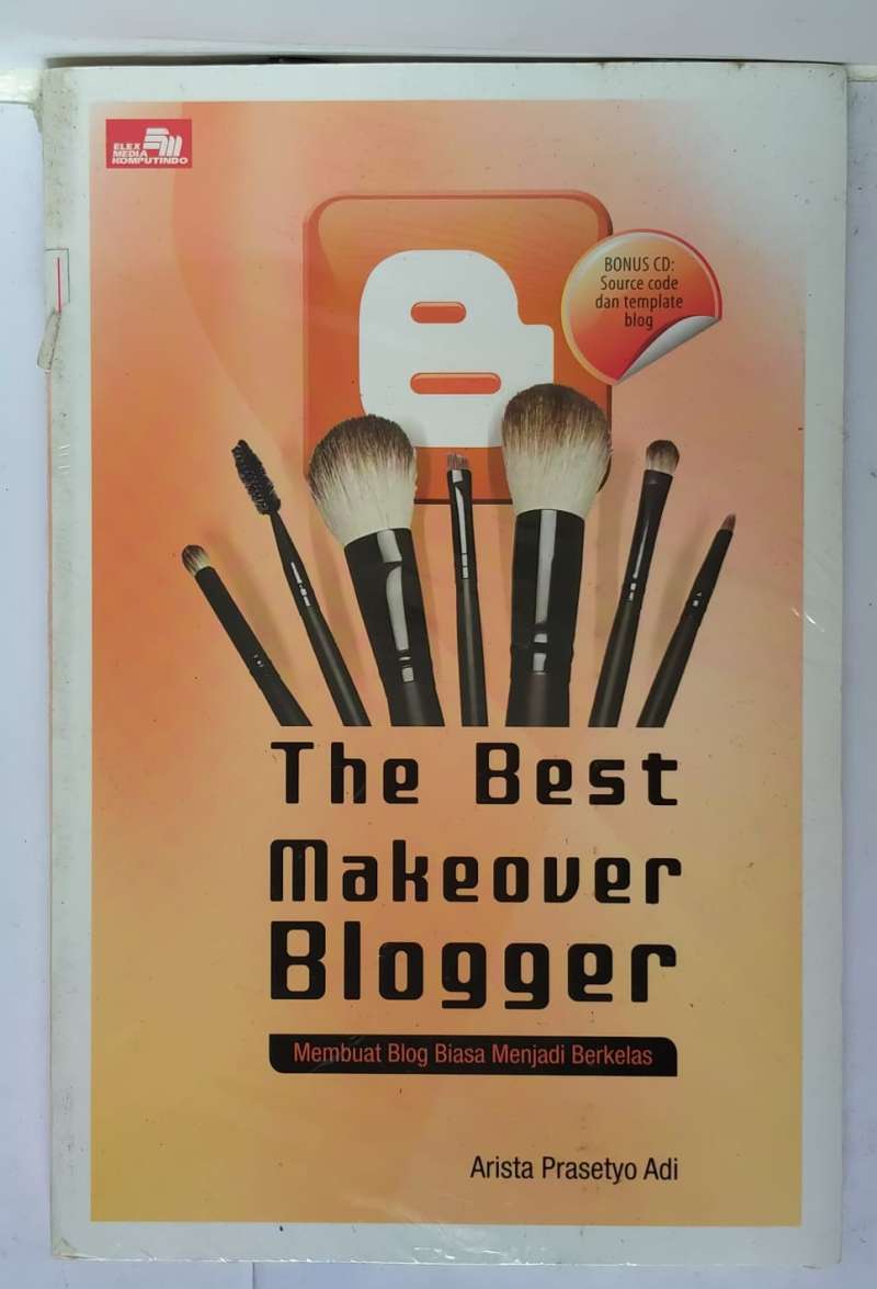 Jual The Best Makeover Blogger Membuat Blog Biasa Menjadi Berkelas Arista Prasetyo Adi Bonus Cd ...