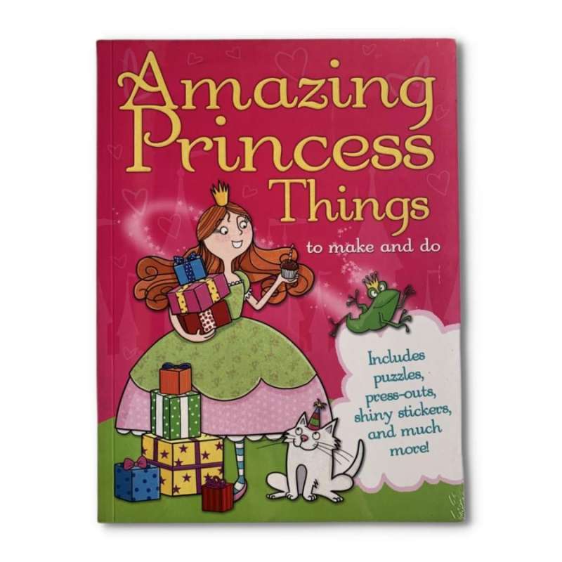 Jual Buku Stiker & Aktivitas Anak - Amazing Princess Things To Make And ...