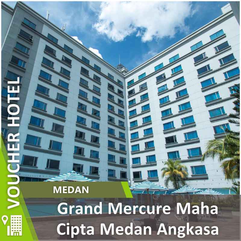 Jual Voucher Hotel Grand Mercure Angkasa Medan Indonesia di Seller OTI ...