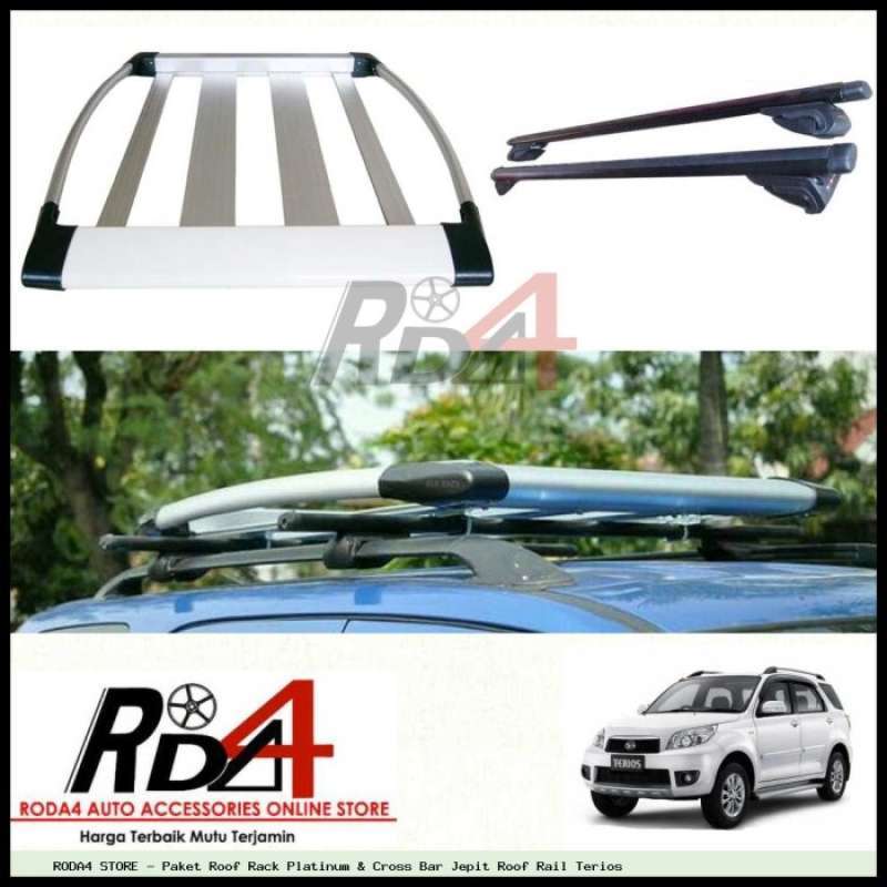 Jual Paket Roof Rack Platinum & Cross Bar Jepit Roof Rail Terios di ...