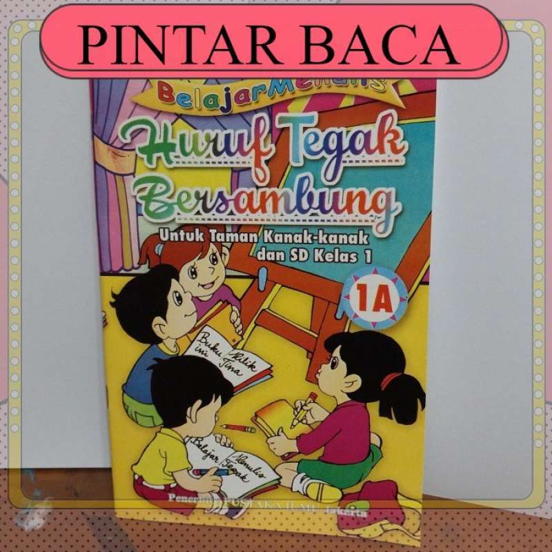 Promo Belajar Menulis Huruf Tegak Bersambung 1a Untuk Tk Dan Sd Kelas 1 ...