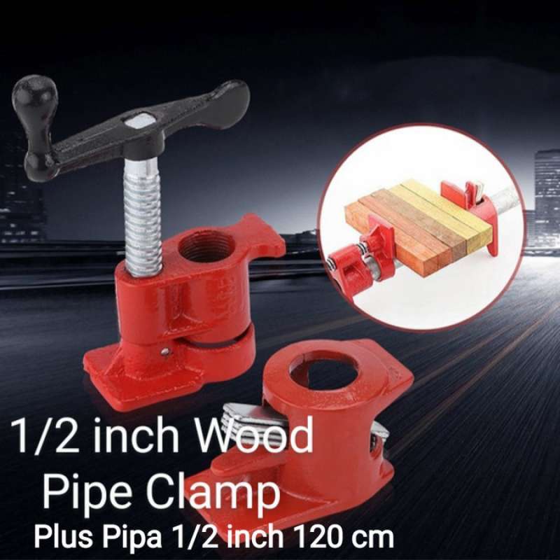 Promo Klem Kayu - Pipe Clamp Uk 1/2 Inch Plus Pipa 120 Cm Sch 40 Diskon ...