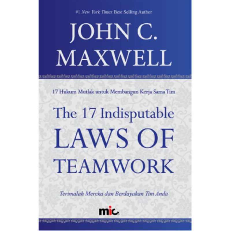 Promo Premium The 17 Indisputable Laws of Teamwork. John C. Maxwell ...