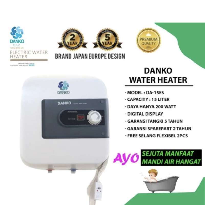 Jual DANKO Water Heater Type DA15ES 15lt DA 15ES Garansi Resmi di ...