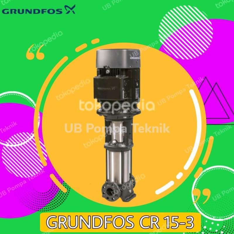 Jual Pompa Air Vertical Multistage Grundfos CR 15-3 di Seller UB Pompa ...