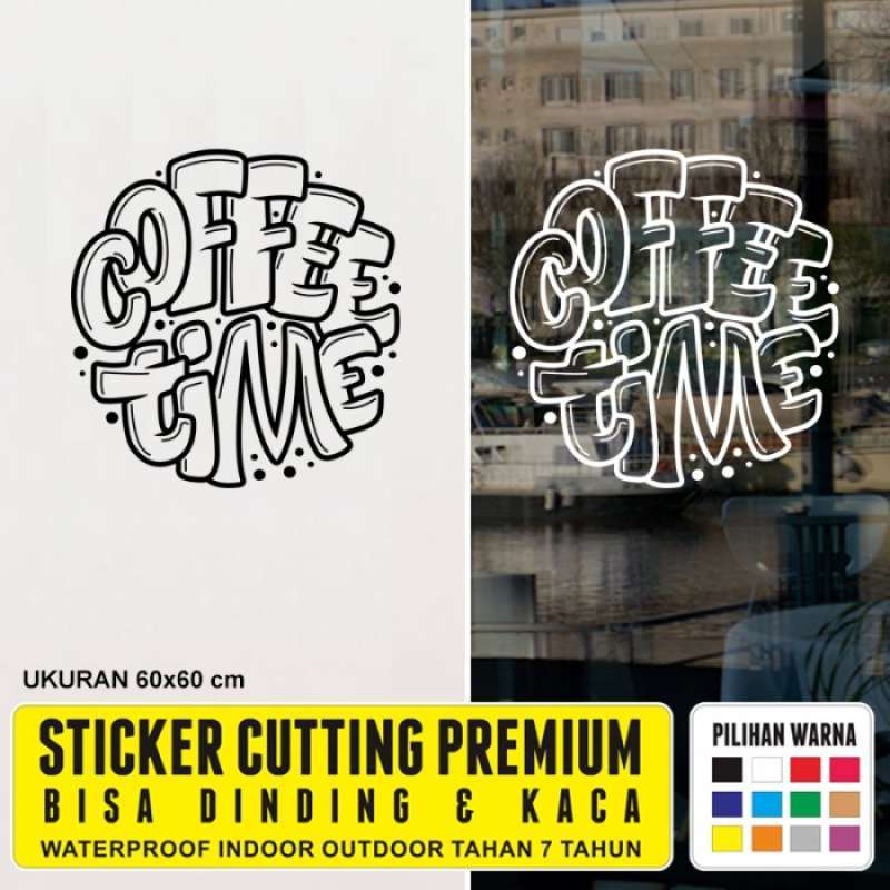 Promo Stiker Kaca Cafe Coffee Time Cutting Sticker Dinding Resto Kopi ...