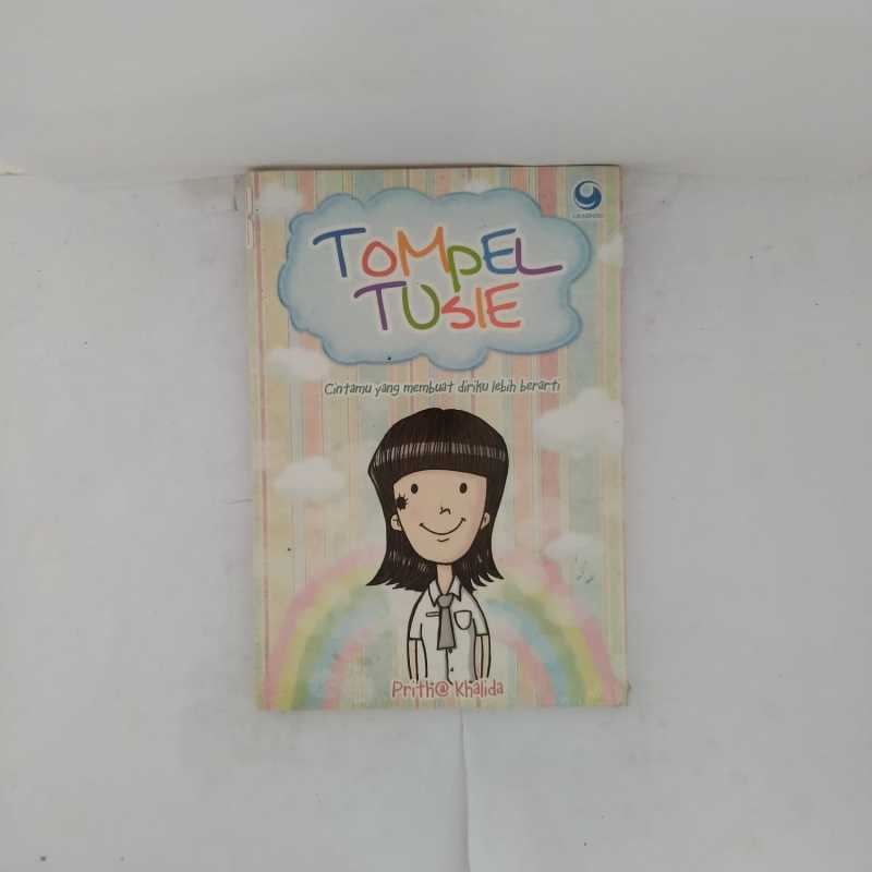 Jual TOMPEL TUSIE CINTAMU YANG MEMBUAT DIRIKU LEBIH BERARTI BUKU NOVEL ...