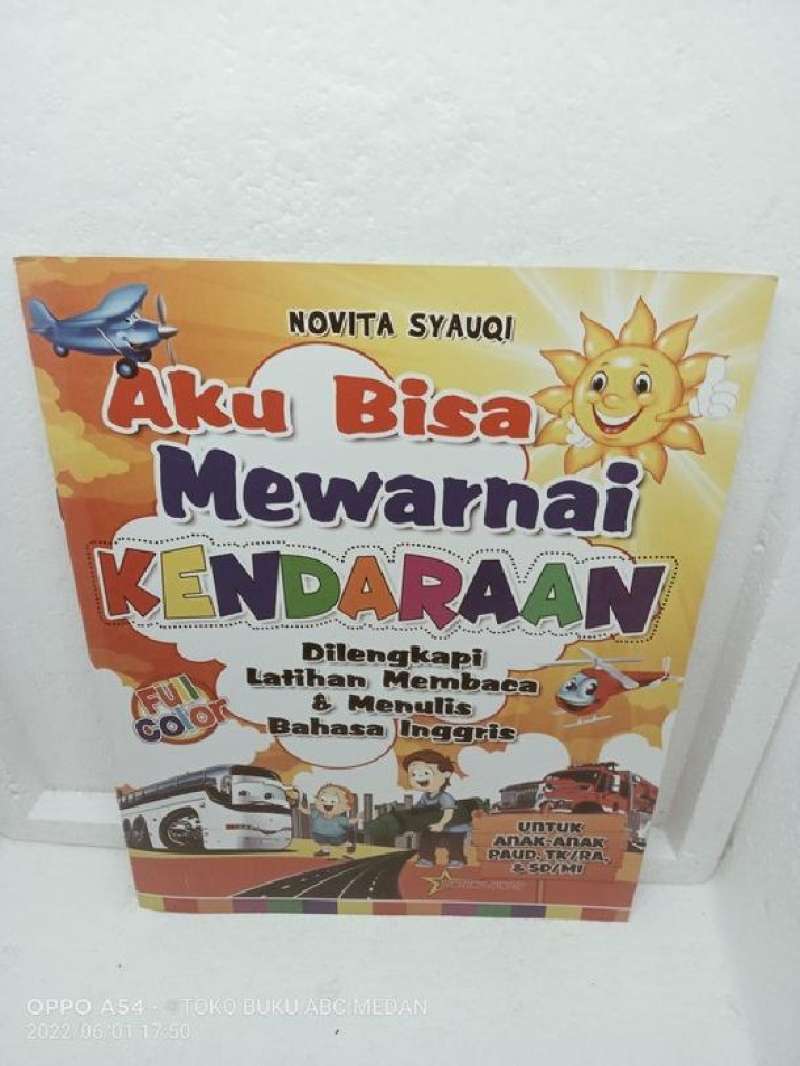 Jual BUKU AKU BISA MEWARNAI KENDERAAN DI LENGKAPI LATIHAN MEMBACA ... Jual BUKU AKU BISA MEWARNAI KENDERAAN DI LENGKAPI LATIHAN MEMBACA ...