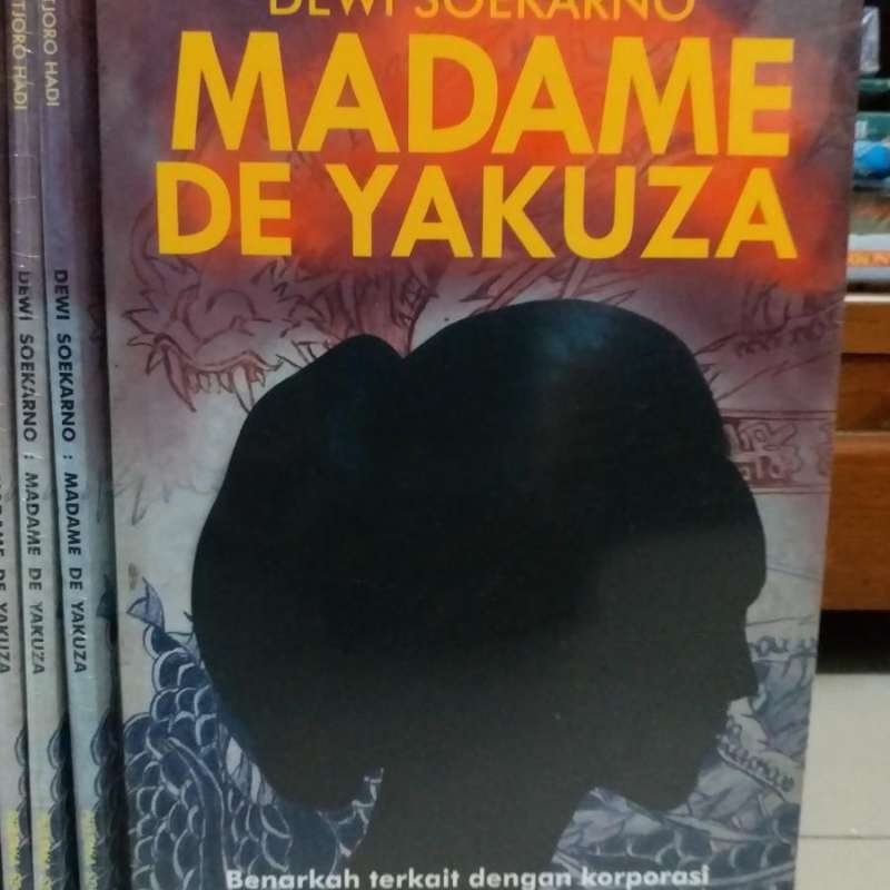 Jual Buku Langka Dewi Soekarno Madame De Yakuza Original Diskon Di Seller Dados Berkah