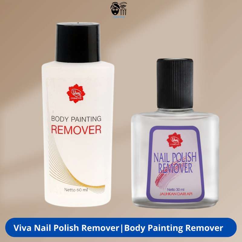 Promo Viva Nail Polish Remover|body Painting Remover 30ml Diskon 71% Di ...