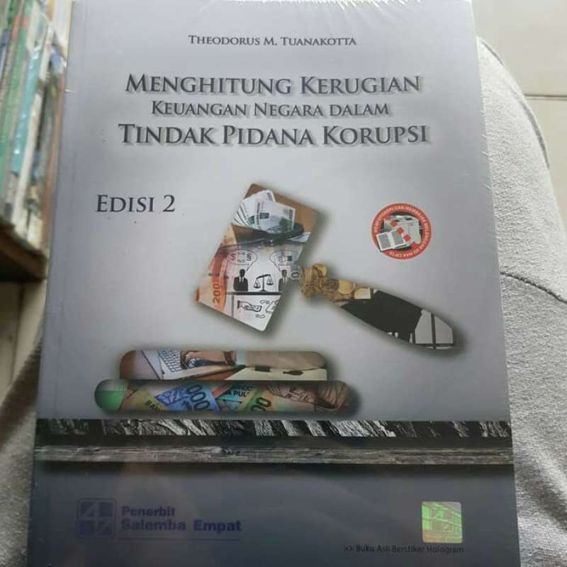 Promo Menghitung Kerugian Keuangan Negara Dalam Tindak Pidana Korupsi Ed 2 Diskon 23 Di Seller 