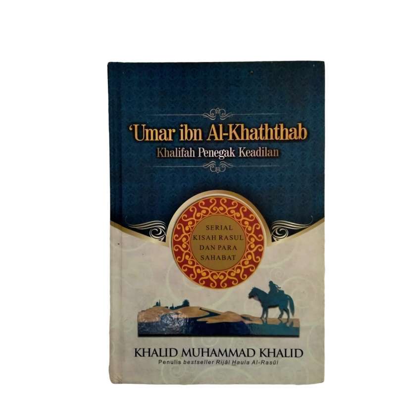 Jual UMAR IBN AL KHATHTHAB KHALIFAH PENEGAK KEADILAN UMAR BIN KHATAB ... Jual UMAR IBN AL KHATHTHAB KHALIFAH PENEGAK KEADILAN UMAR BIN KHATAB ...