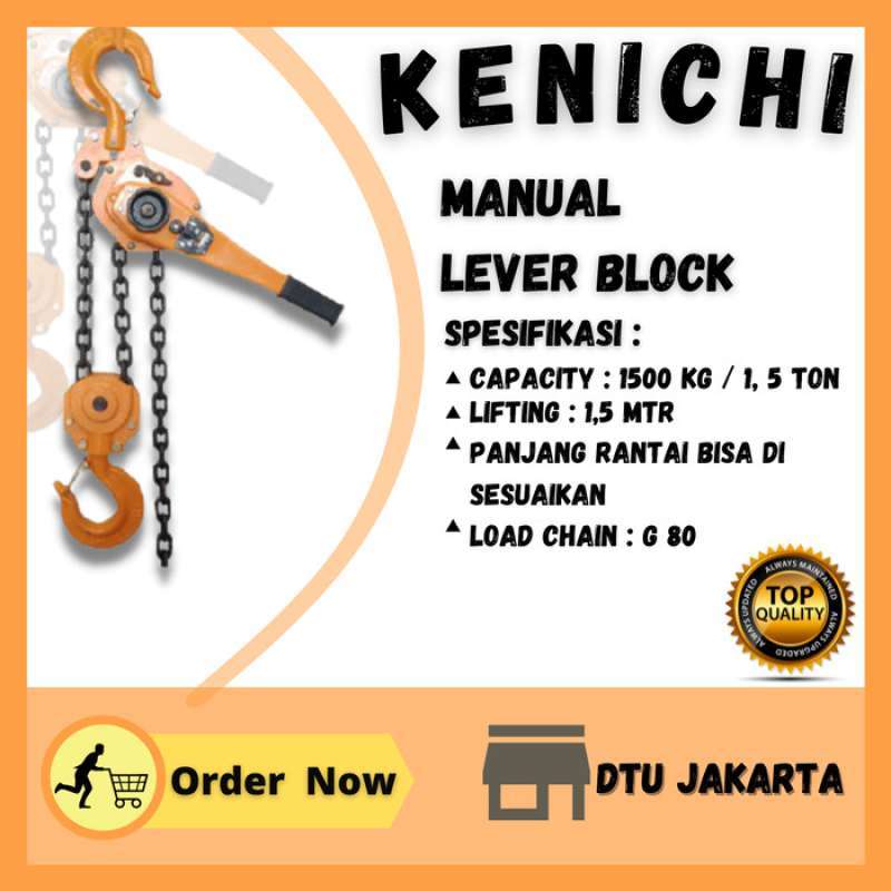 Promo [DTU]KENICHI Lever Block Lever Hoist Kotrek Rantai cap. 1,5 Ton x ...