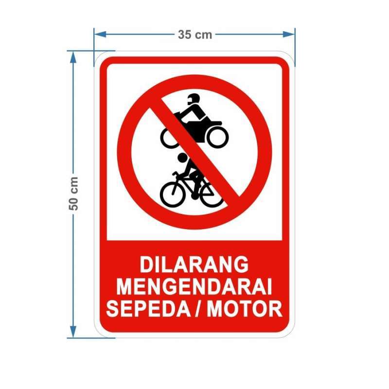 Jual Rambu Motor Dan Sepeda Dilarang Masuk 35cm X 50cm Plat Alumunium ...
