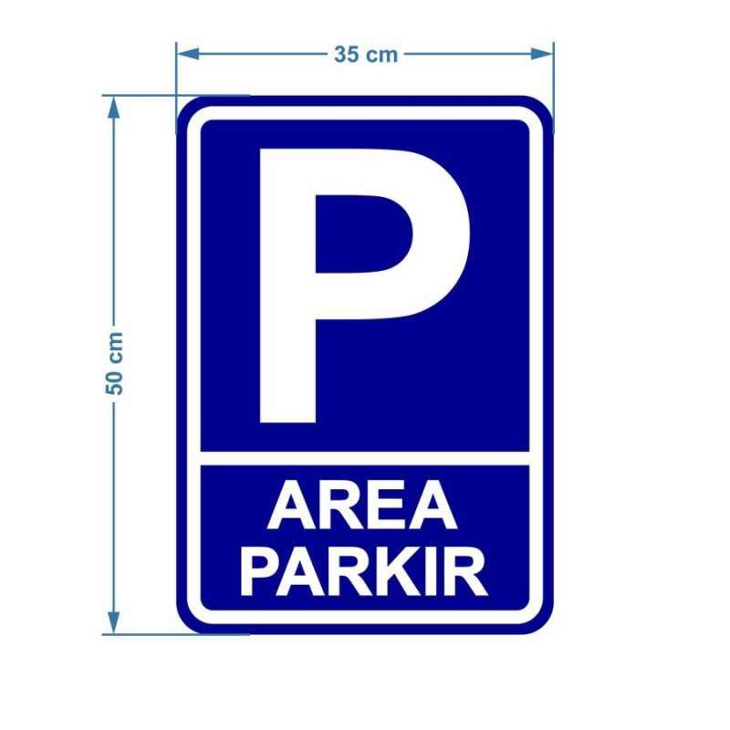 Jual Rambu Plang Area Parkir 35cm X 50cm Plat Alumunium Di Seller ...