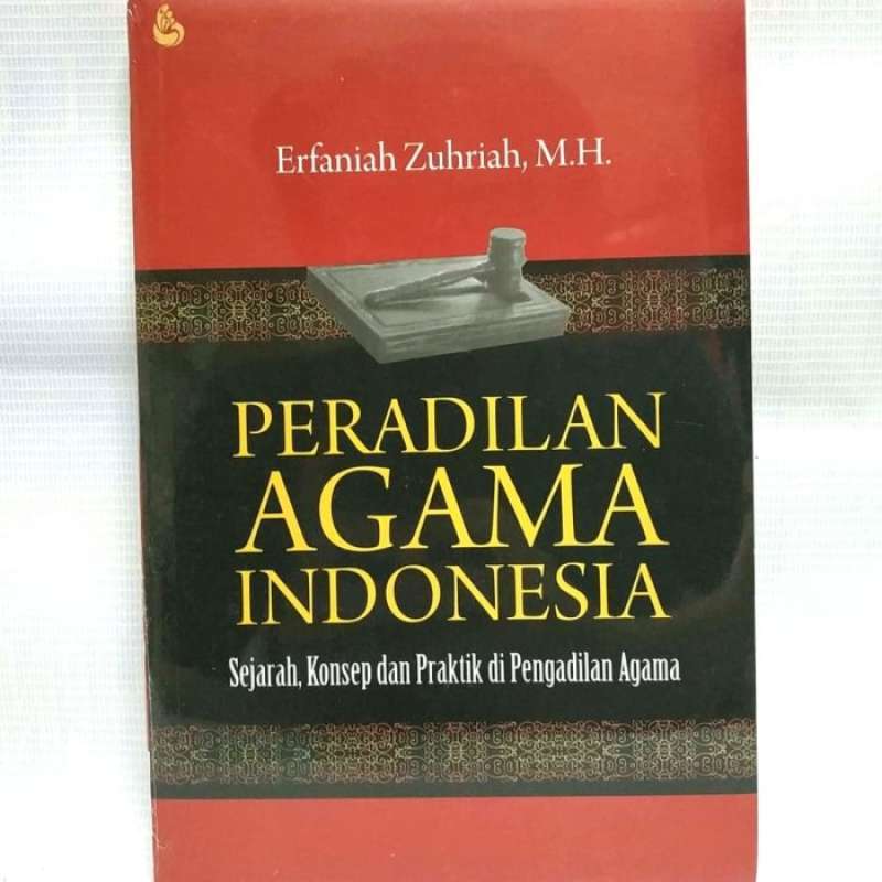Promo Buku Peradilan Agama Indonesia Sejarah Konsep Dan Praktik Di Peradilan Diskon 23 Di 